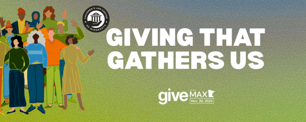 Give to the Max Day 2025 - Children's Law Center of Minnesota